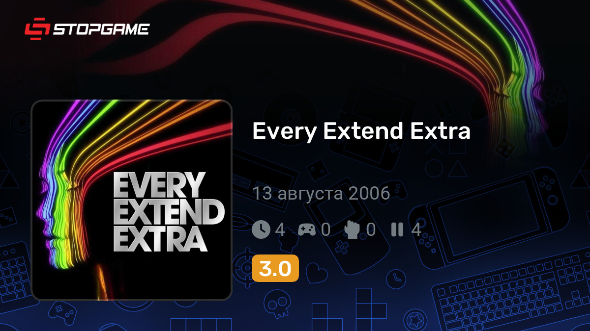 Подборки с игрой Every Extend Extra | StopGame