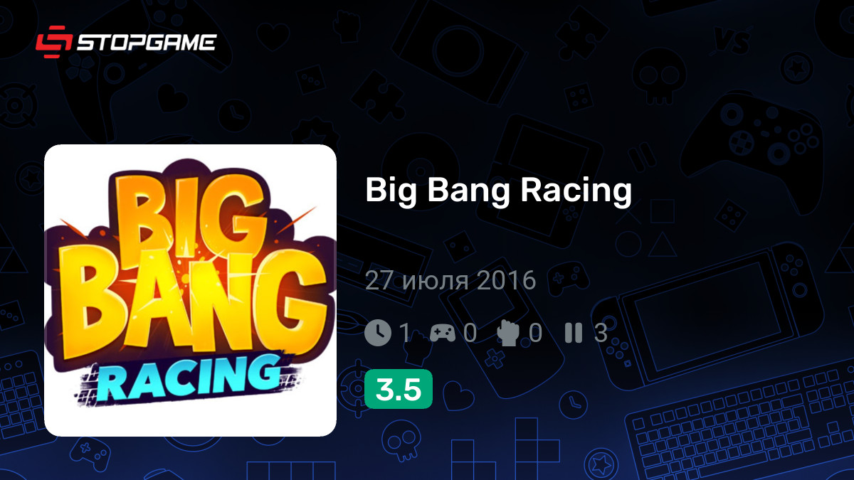 Big Bang Racing — обзоры и отзывы, описание, дата выхода, официальный ...