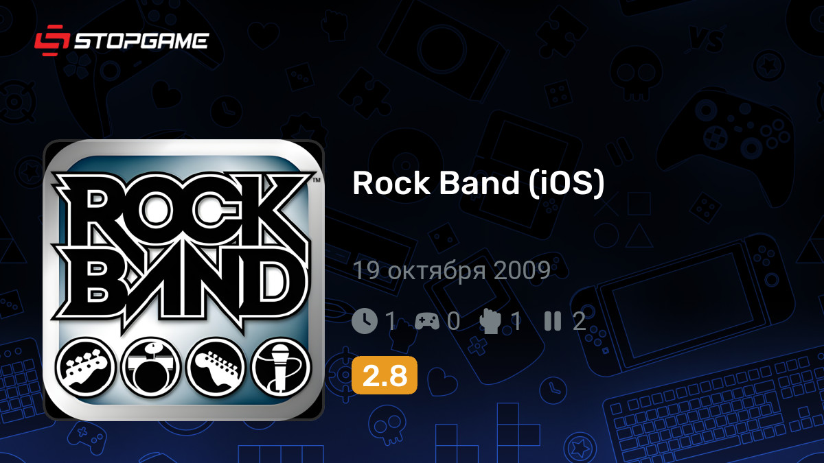 Rock Band (iOS) — обзоры и отзывы, описание, дата выхода, официальный сайт игры, системные ...