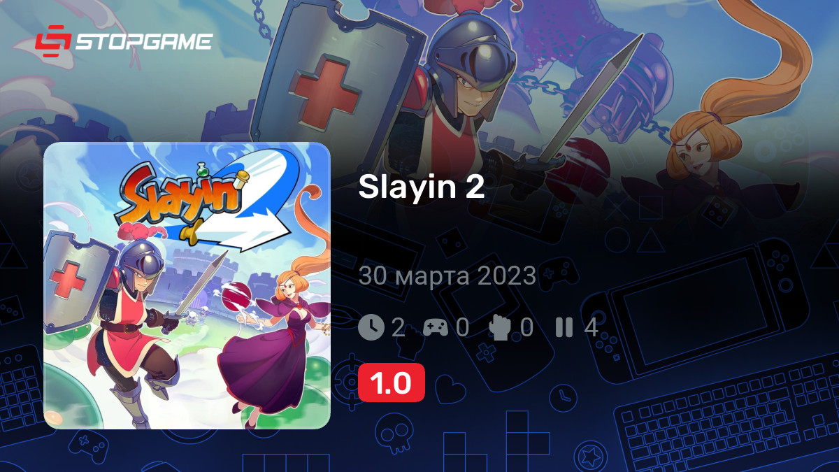 Slayin 2 — обзоры и отзывы, описание, дата выхода, официальный сайт ...
