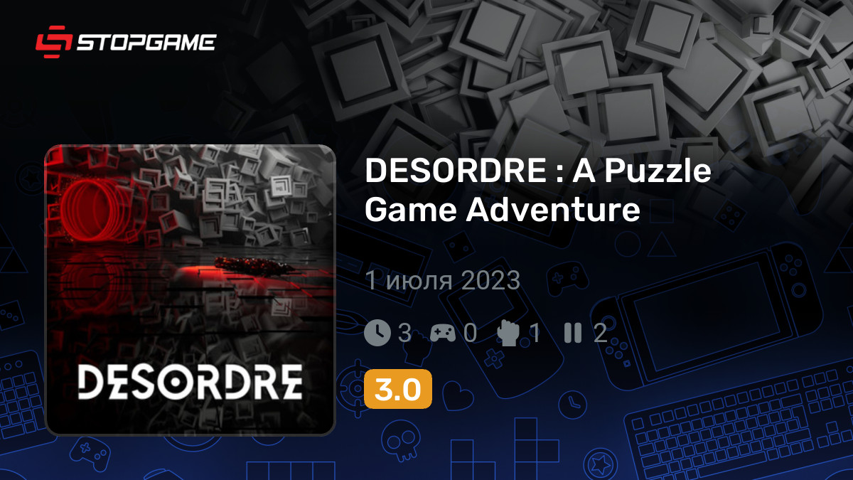DESORDRE : A Puzzle Game Adventure — обзоры и отзывы, описание, дата выхода, официальный сайт ...