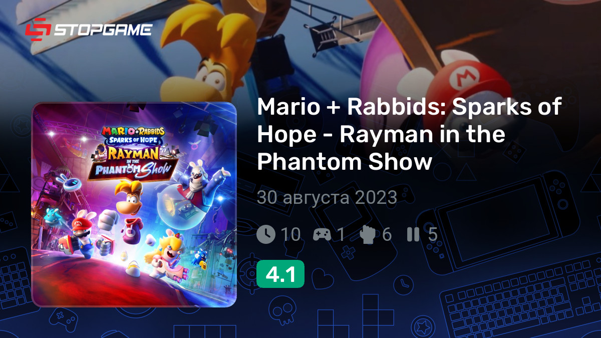 Mario + Rabbids: Sparks of Hope - Rayman in the Phantom Show — обзоры и ...