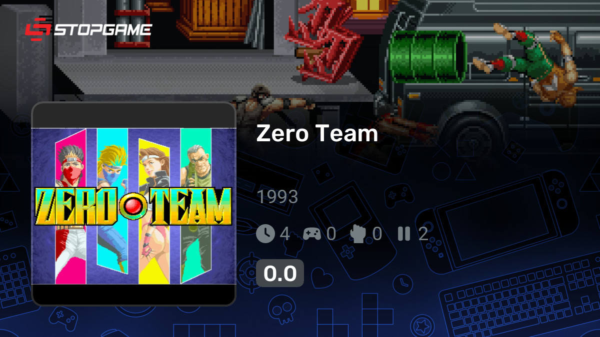Подборки с игрой Zero Team | StopGame