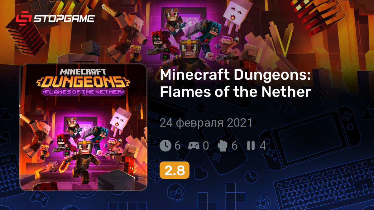 Minecraft Dungeons: Flames of the Nether — обзоры и отзывы, описание, дата выхода, официальный ...