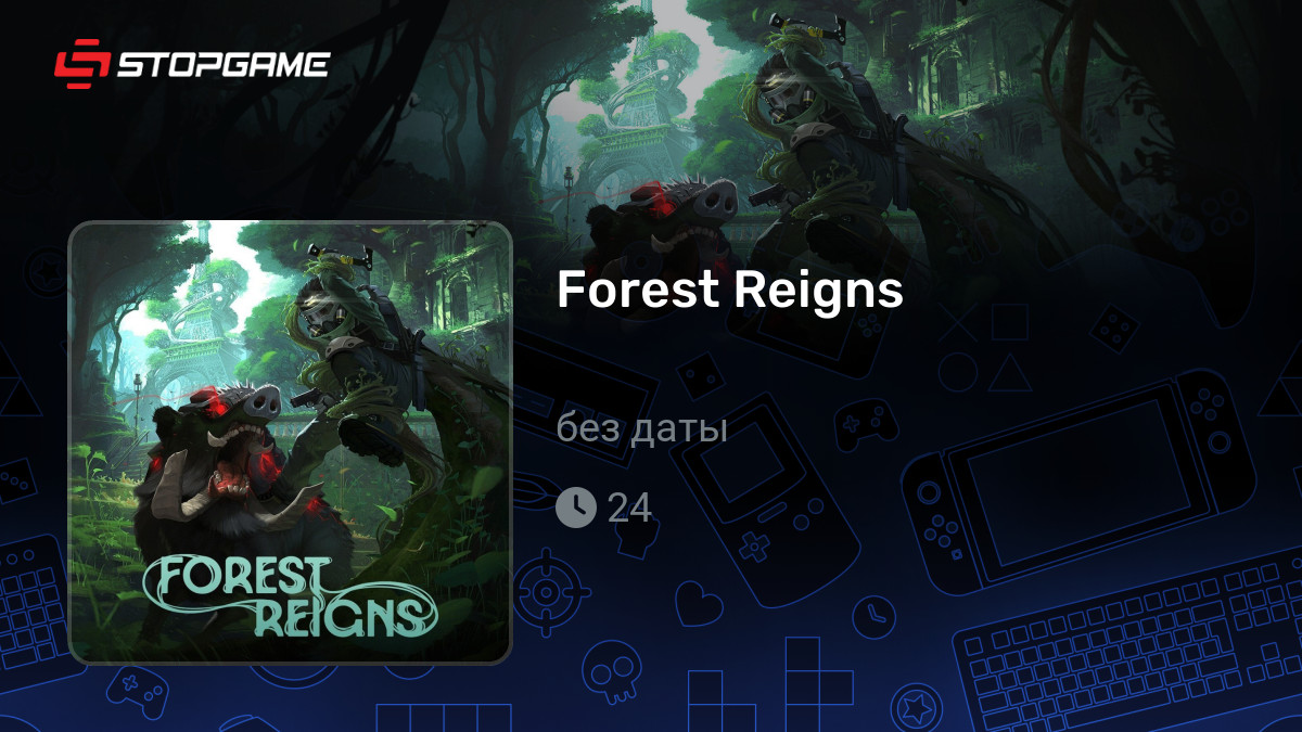 Forest Reigns — обзоры и отзывы, описание, дата выхода, официальный сайт игры, системные ...
