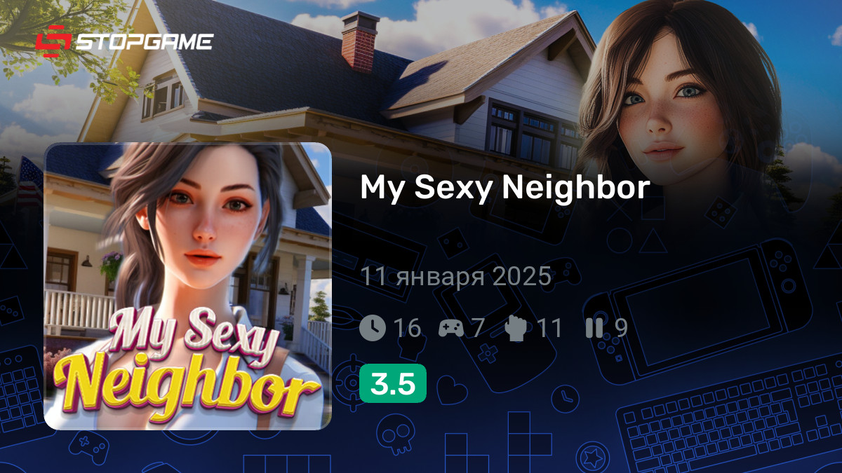 My Sexy Neighbor — обзоры и отзывы, описание, дата выхода, официальный сайт игры, системные ...