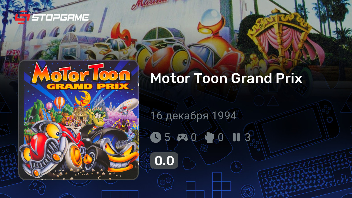Motor Toon Grand Prix — обзоры и отзывы, описание, дата выхода ...