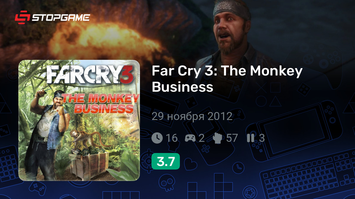 Far Cry 3: The Monkey Business — обзоры и отзывы, описание, дата выхода, официальный сайт игры ...