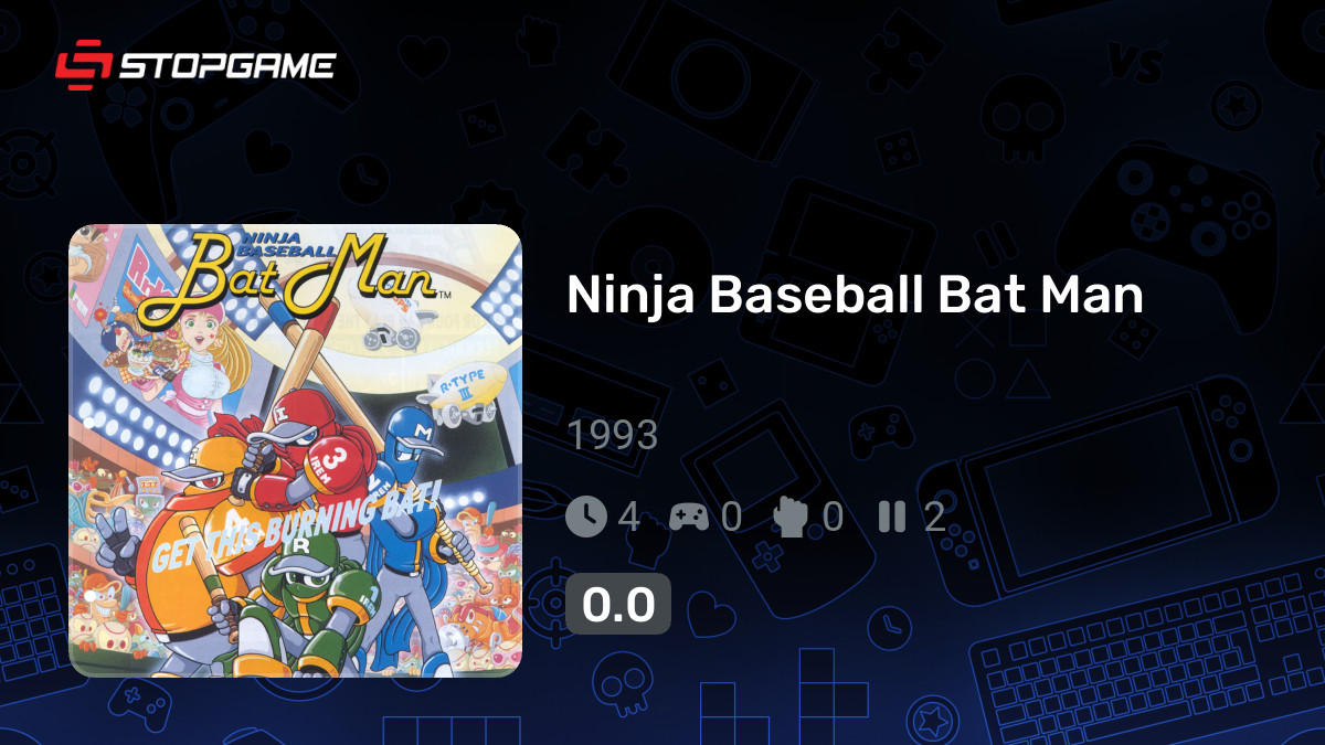 Ninja Baseball Bat Man (Yakyuu Kakutou League-Man) — обзоры и отзывы ...