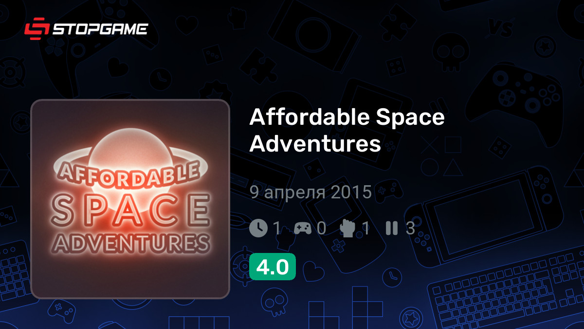 Affordable Space Adventures — обзоры и отзывы, описание, дата выхода, официальный сайт игры ...