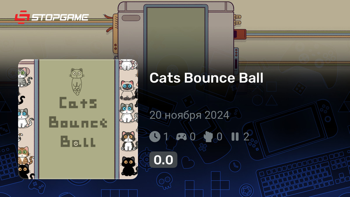 Cats Bounce Ball — обзоры и отзывы, описание, дата выхода, официальный сайт игры, системные ...