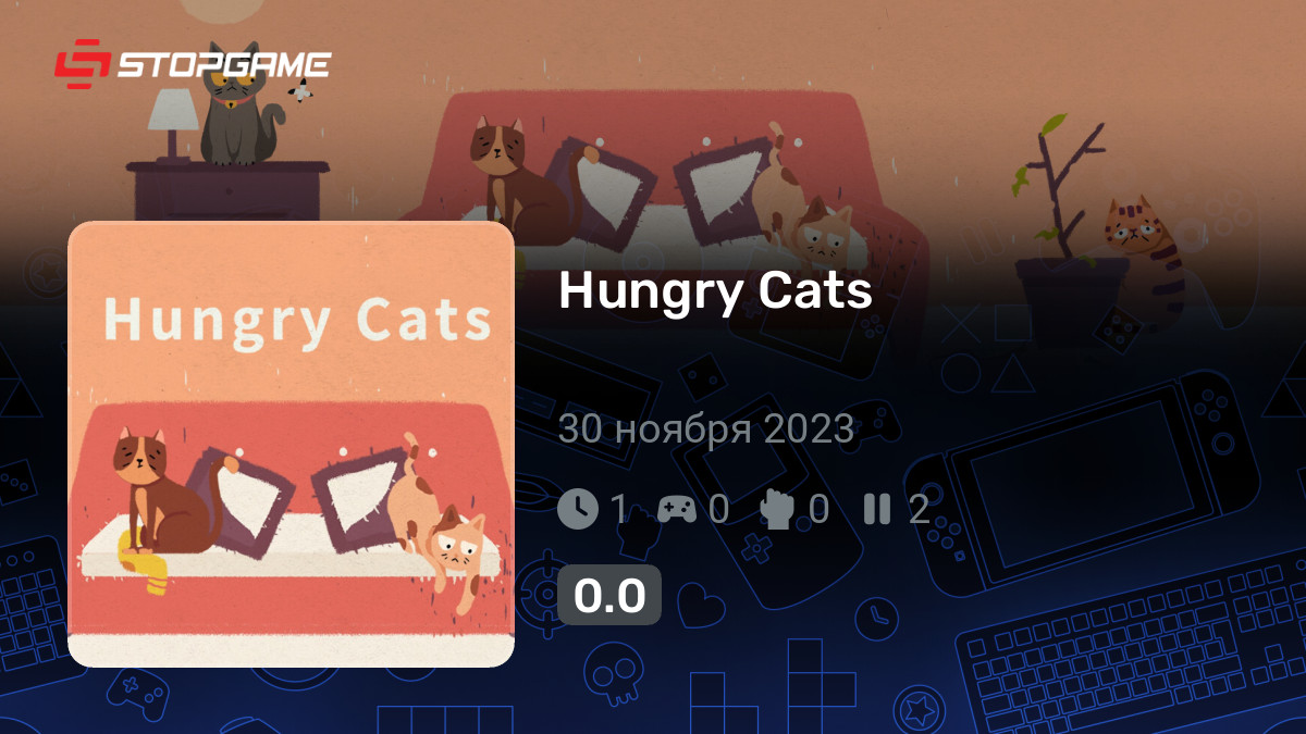 Hungry Cats — обзоры и отзывы, описание, дата выхода, официальный сайт игры, системные ...
