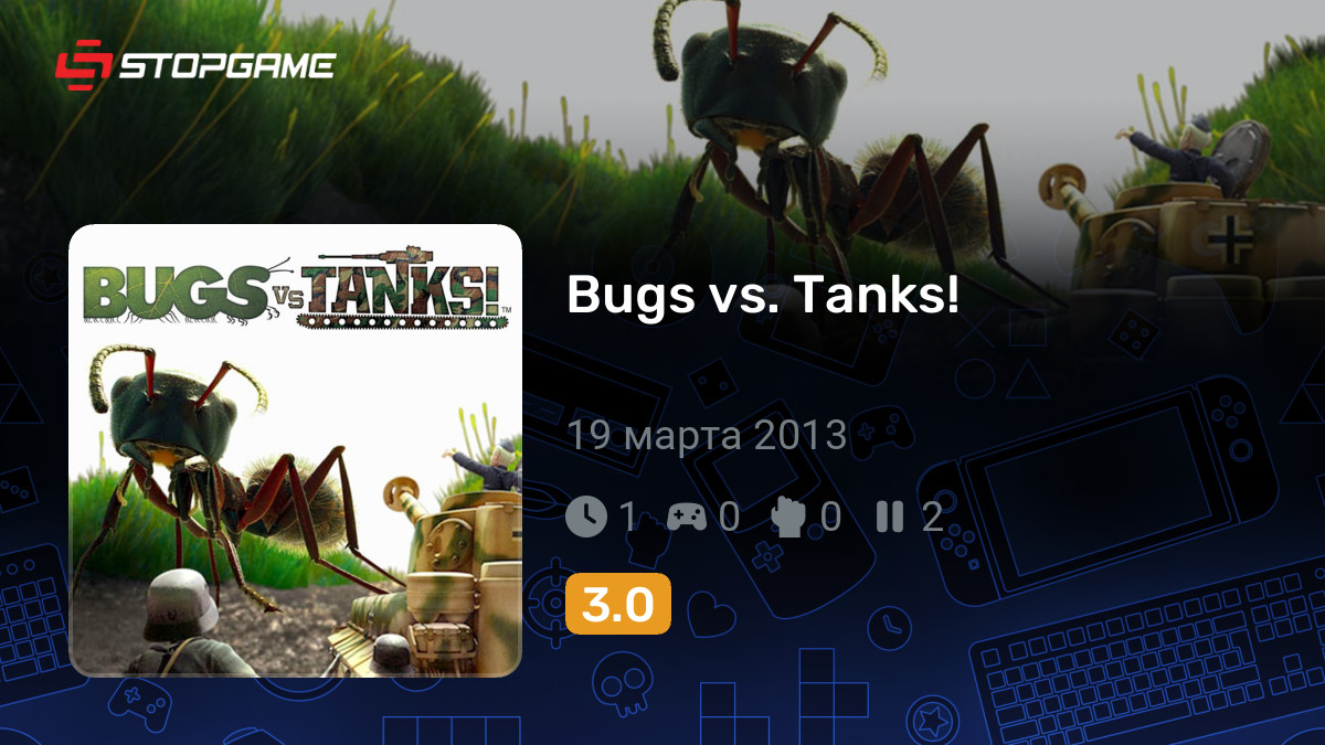 Bugs vs. Tanks! — обзоры и отзывы, описание, дата выхода, официальный ...