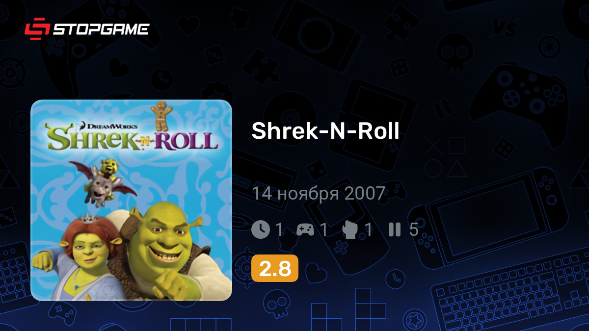 Shrek-N-Roll — обзоры и отзывы, описание, дата выхода, официальный сайт ...