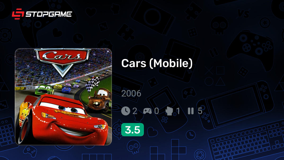 Cars (Mobile) — обзоры и отзывы, описание, дата выхода, официальный сайт игры, системные ...