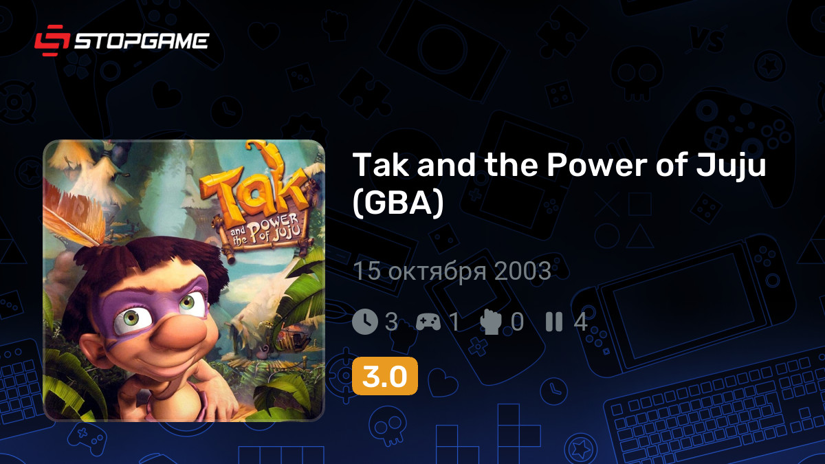 Tak and the Power of Juju (GBA) — обзоры и отзывы, описание, дата ...