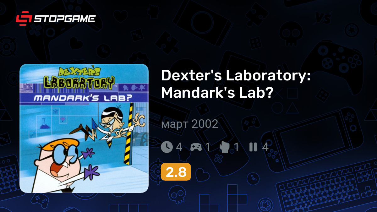 Dexter's Laboratory: Mandark's Lab? — обзоры и отзывы, описание, дата ...