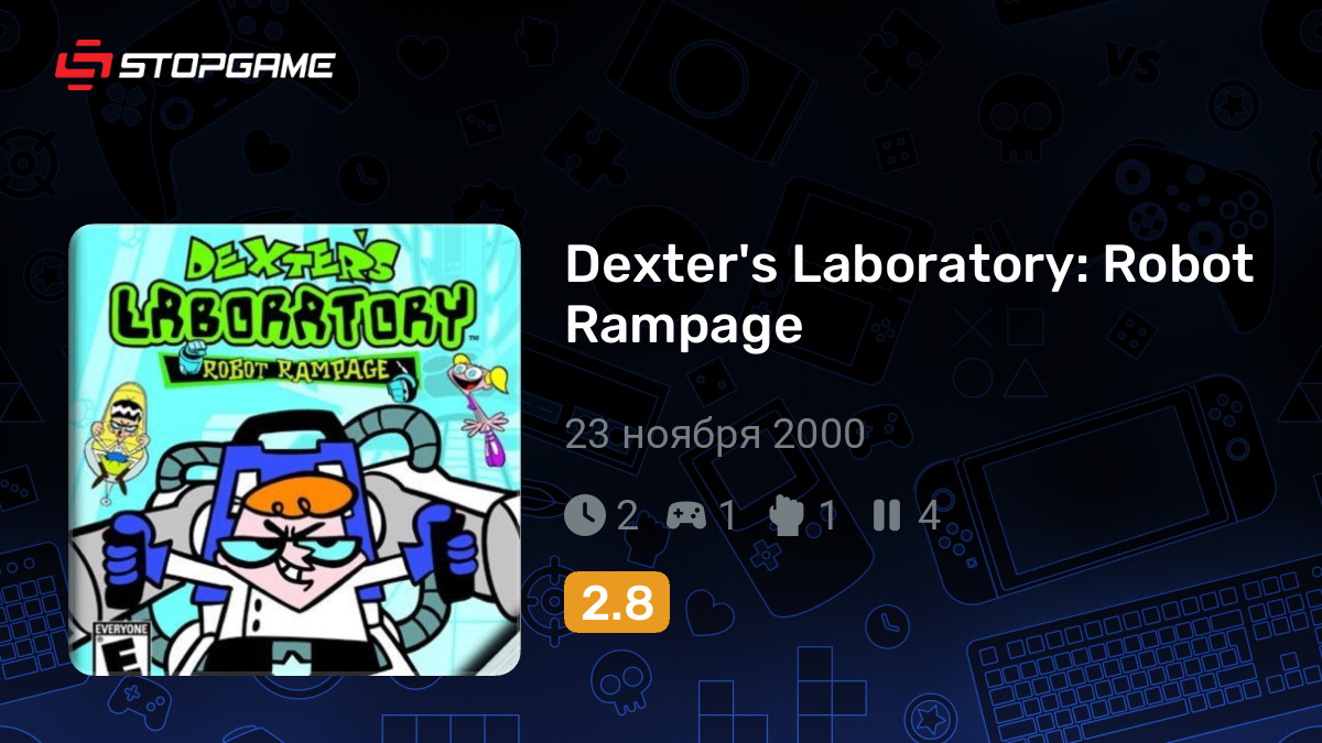 Dexter's Laboratory: Robot Rampage — обзоры и отзывы, описание, дата ...