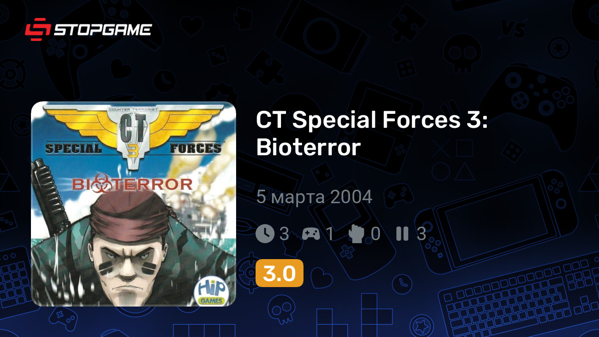 CT Special Forces 3: Bioterror (CT Special Forces 3: Navy Ops) — обзоры и отзывы, описание, дата ...