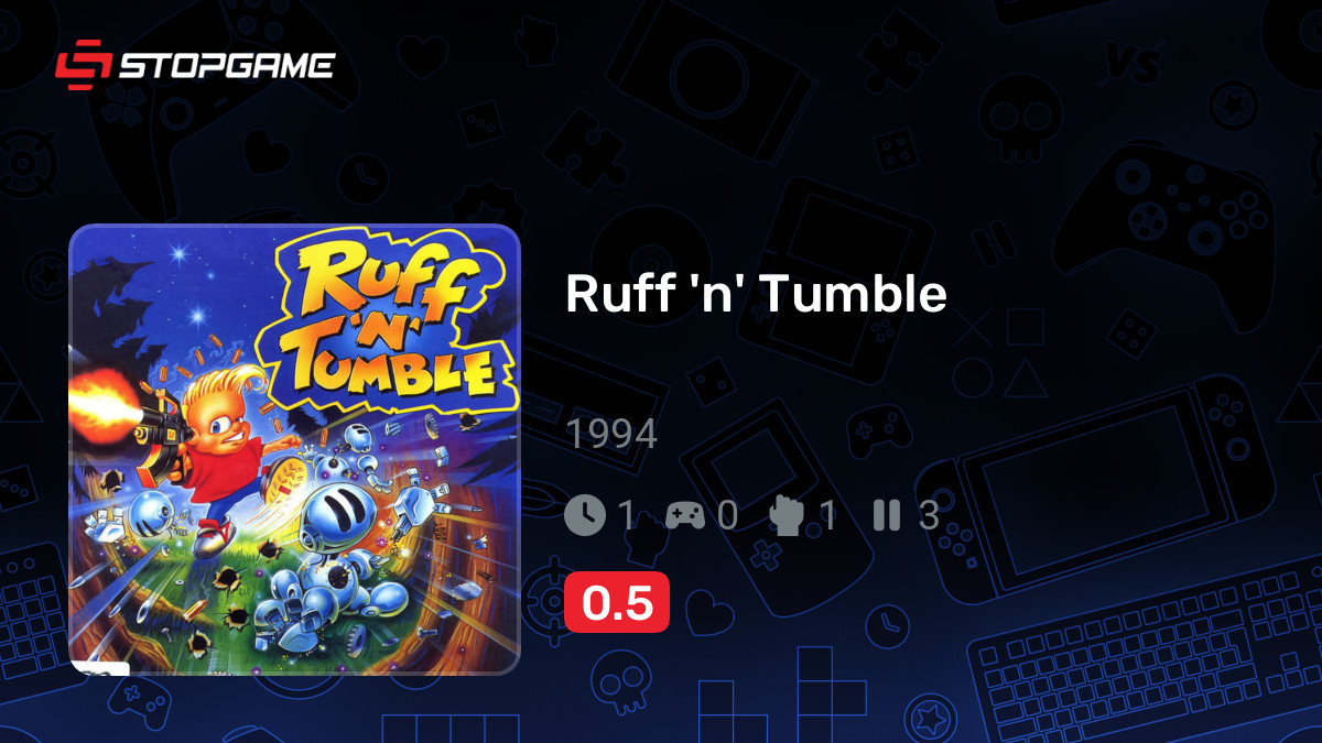 Ruff 'n' Tumble — обзоры и отзывы, описание, дата выхода, официальный ...