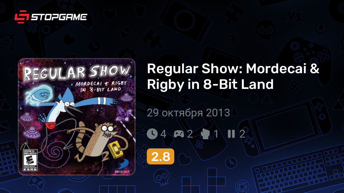Regular Show: Mordecai & Rigby in 8-Bit Land — обзоры и отзывы ...