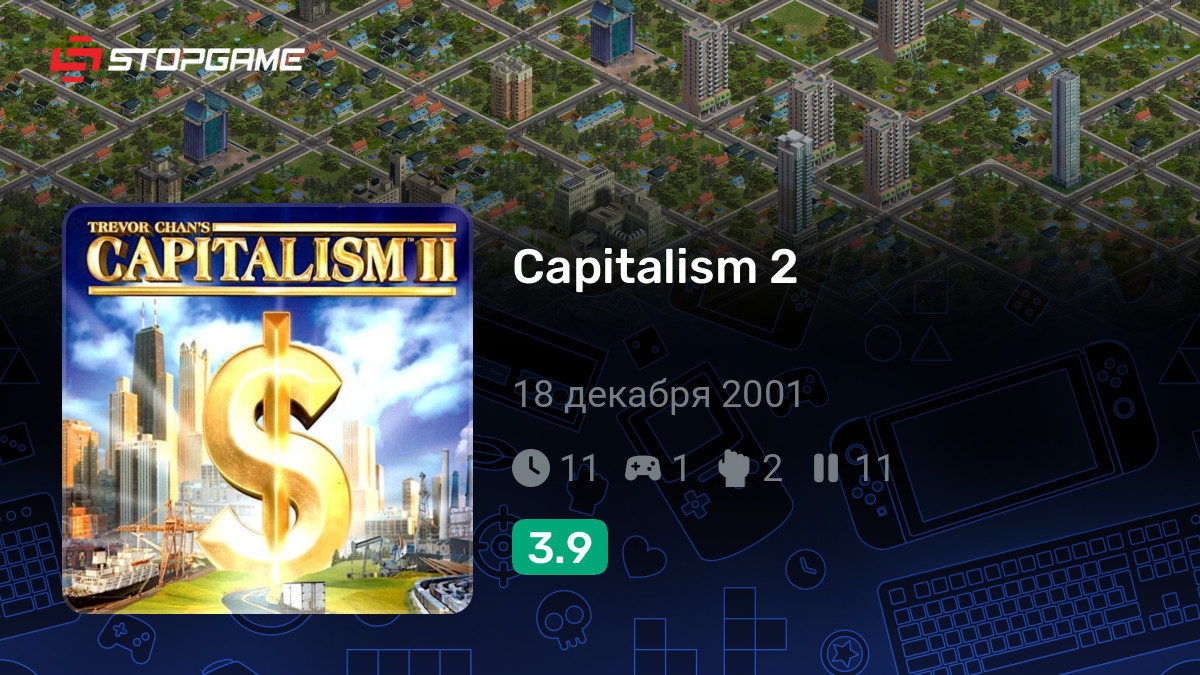 Скриншоты игры Capitalism 2 — галерея, снимки экрана | StopGame