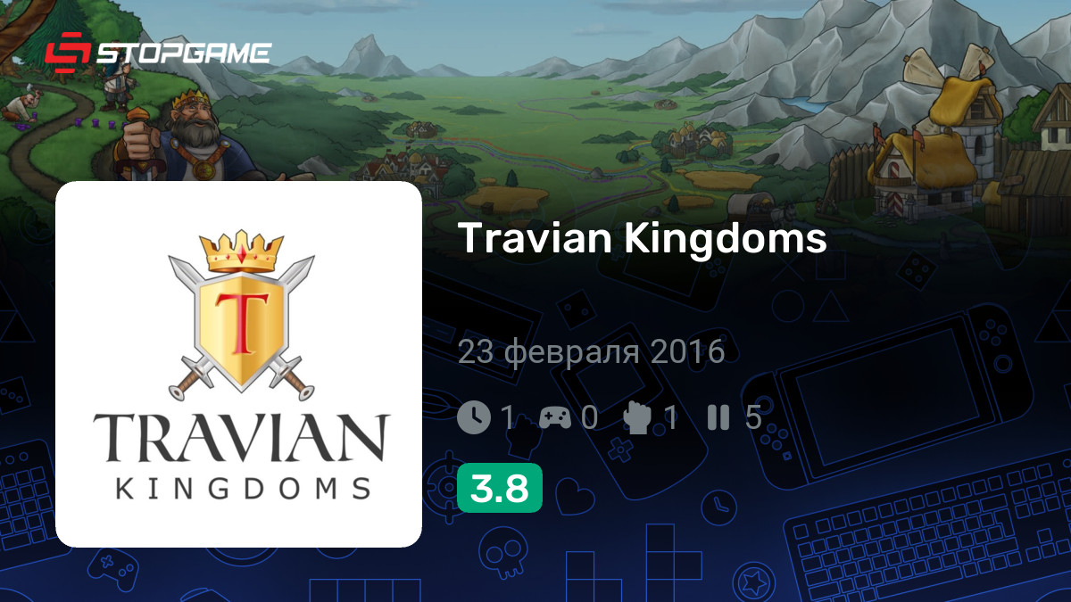 Travian Kingdoms — обзоры и отзывы, описание, дата выхода, официальный сайт игры, системные ...