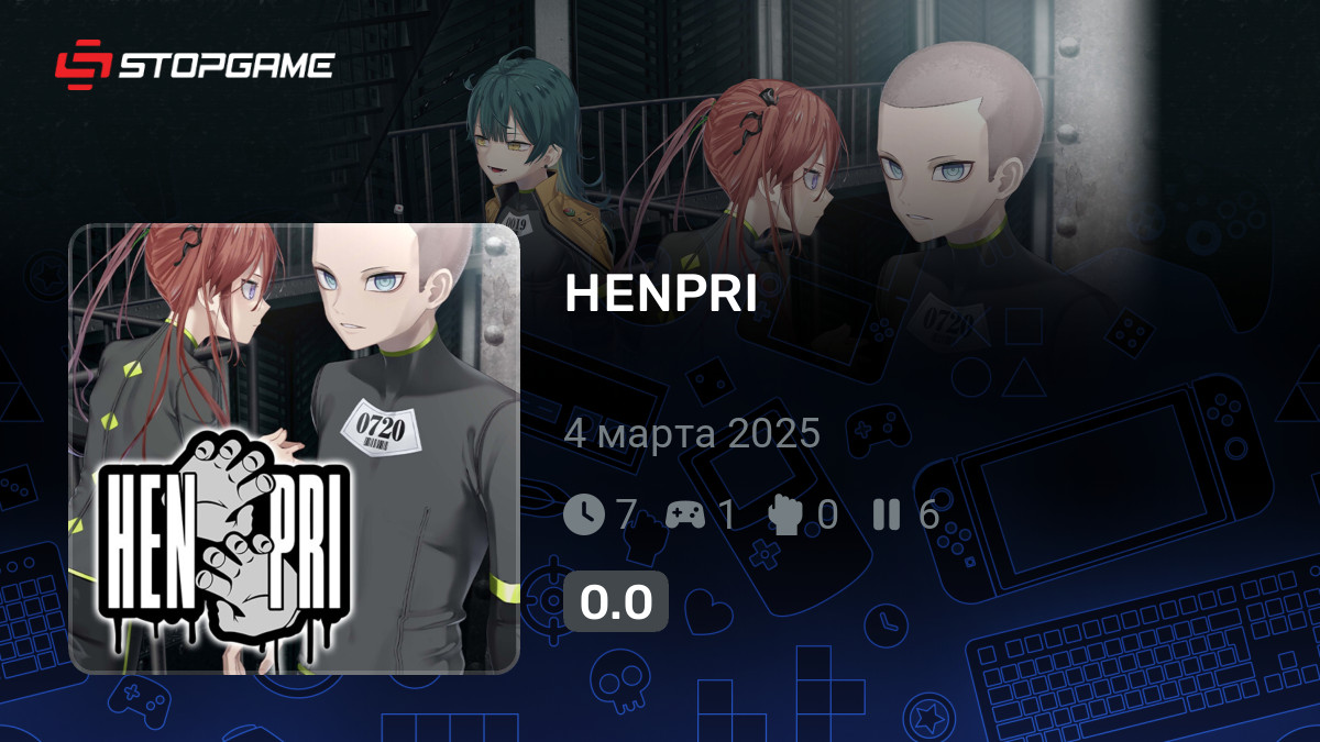 HENPRI — обзоры и отзывы, описание, дата выхода, официальный сайт игры ...