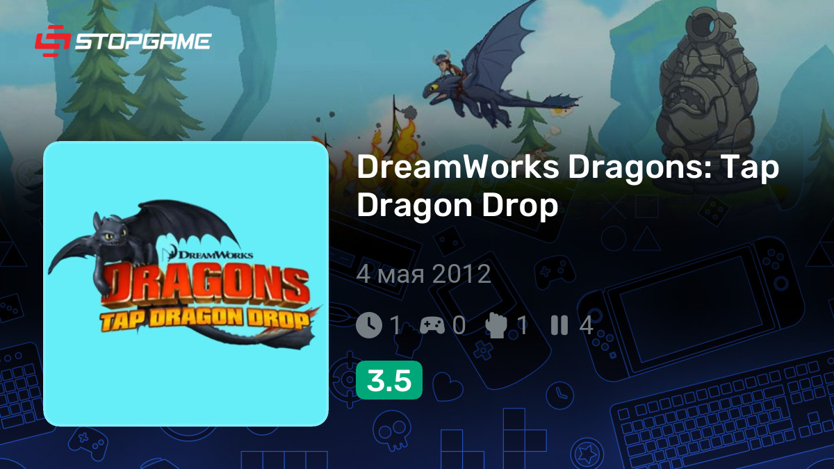 DreamWorks Dragons: Tap Dragon Drop — обзоры и отзывы, описание, дата выхода, официальный сайт ...