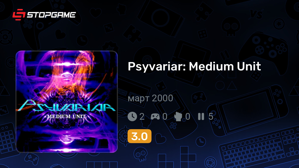 Psyvariar: Medium Unit — обзоры и отзывы, описание, дата выхода ...
