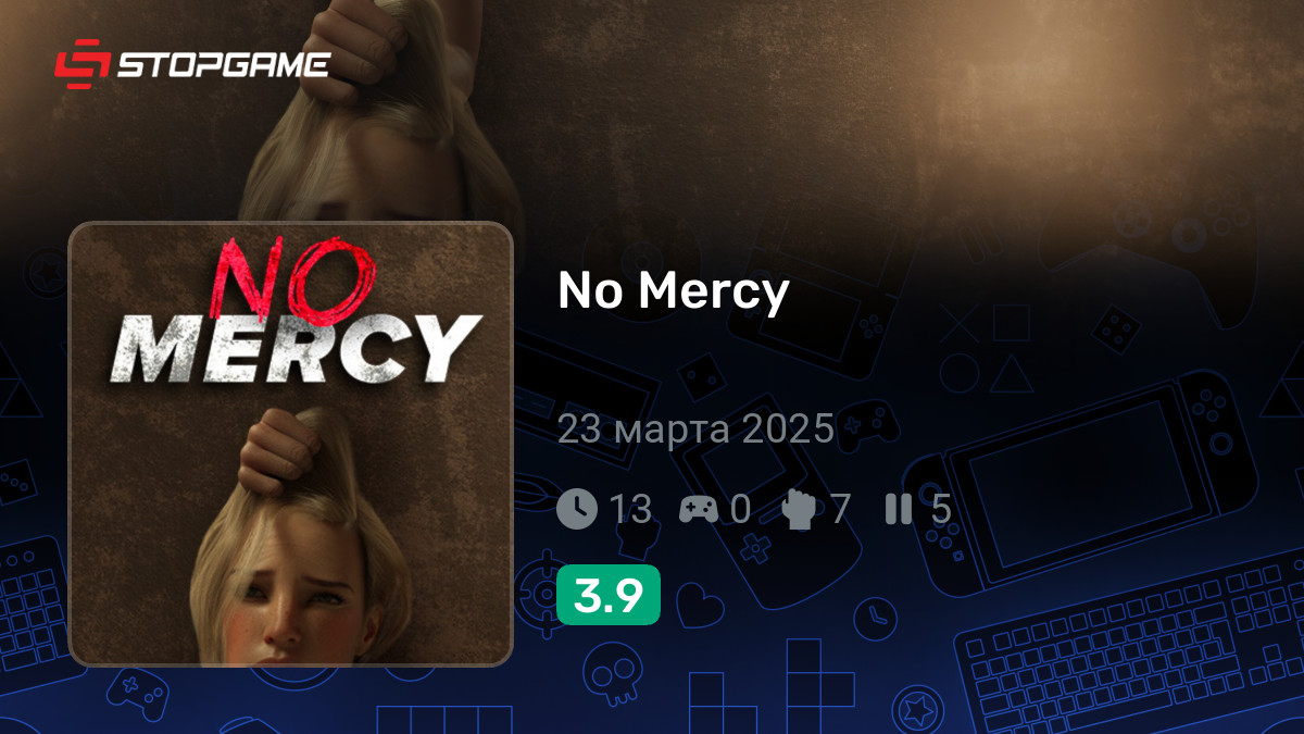 No Mercy — обзоры и отзывы, описание, дата выхода, официальный сайт игры, системные требования и ...