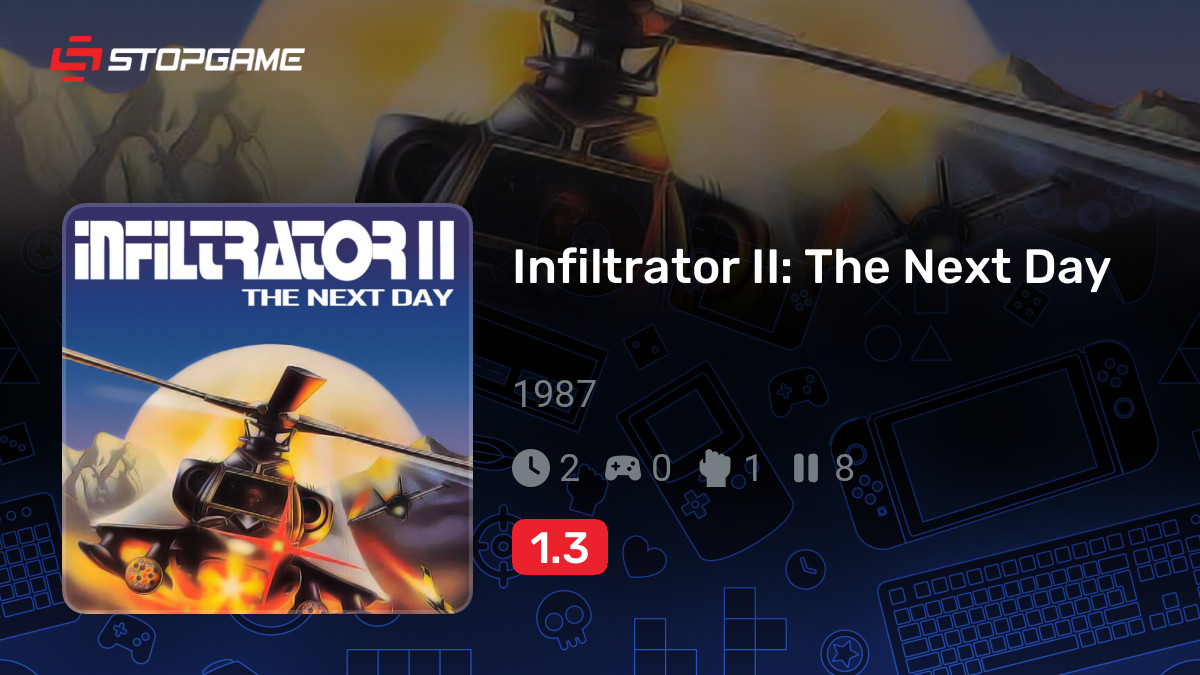 Infiltrator II: The Next Day — обзоры и отзывы, описание, дата выхода ...