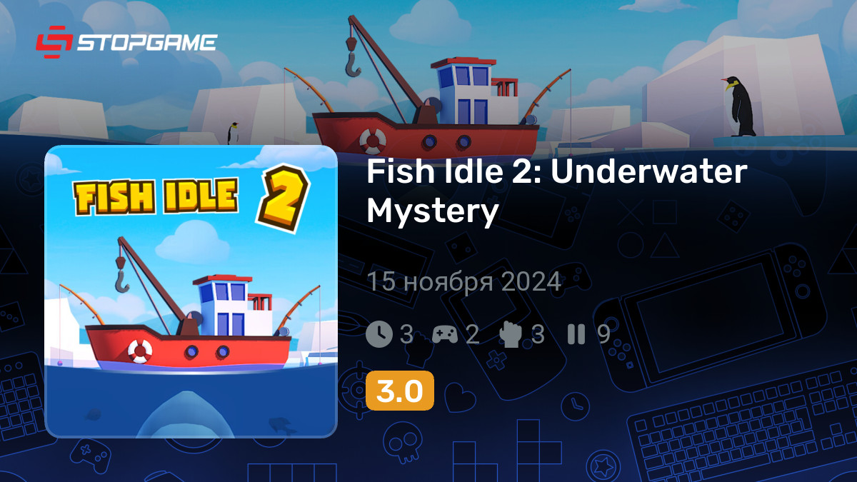 Fish Idle 2: Underwater Mystery — обзоры и отзывы, описание, дата ...
