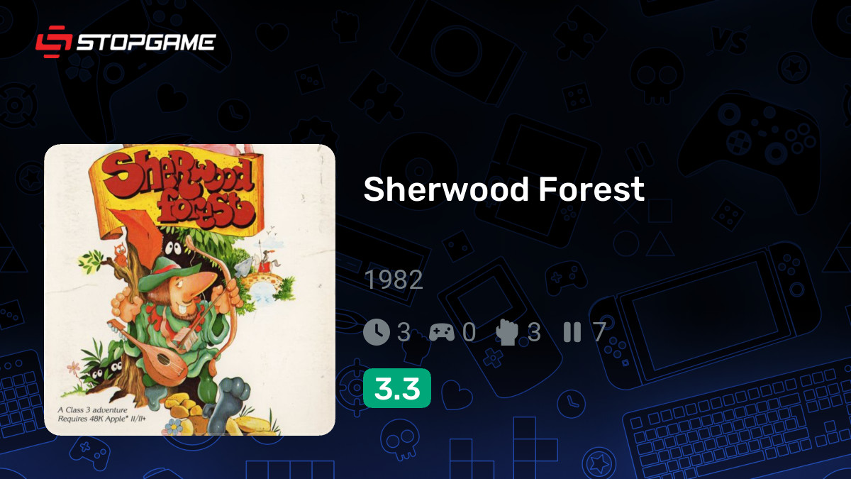 Sherwood Forest — обзоры и отзывы, описание, дата выхода, официальный ...