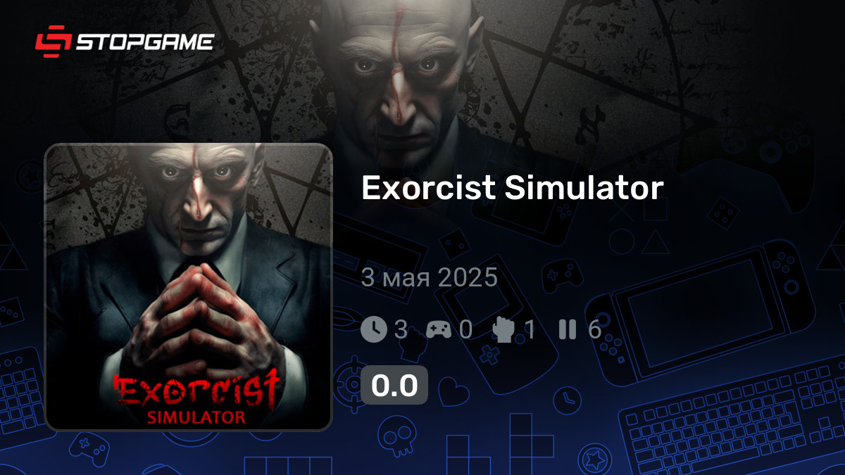 Скриншоты игры Exorcist Simulator — галерея, снимки экрана | StopGame