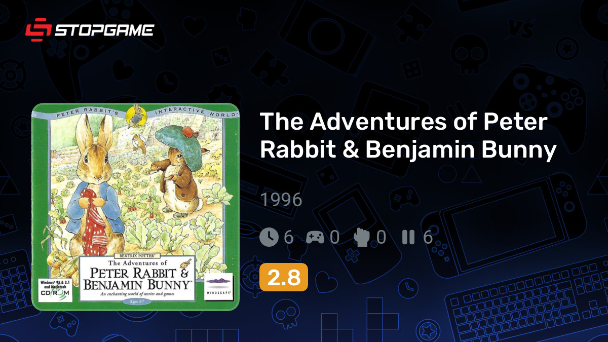 The Adventures of Peter Rabbit & Benjamin Bunny — обзоры и отзывы ...