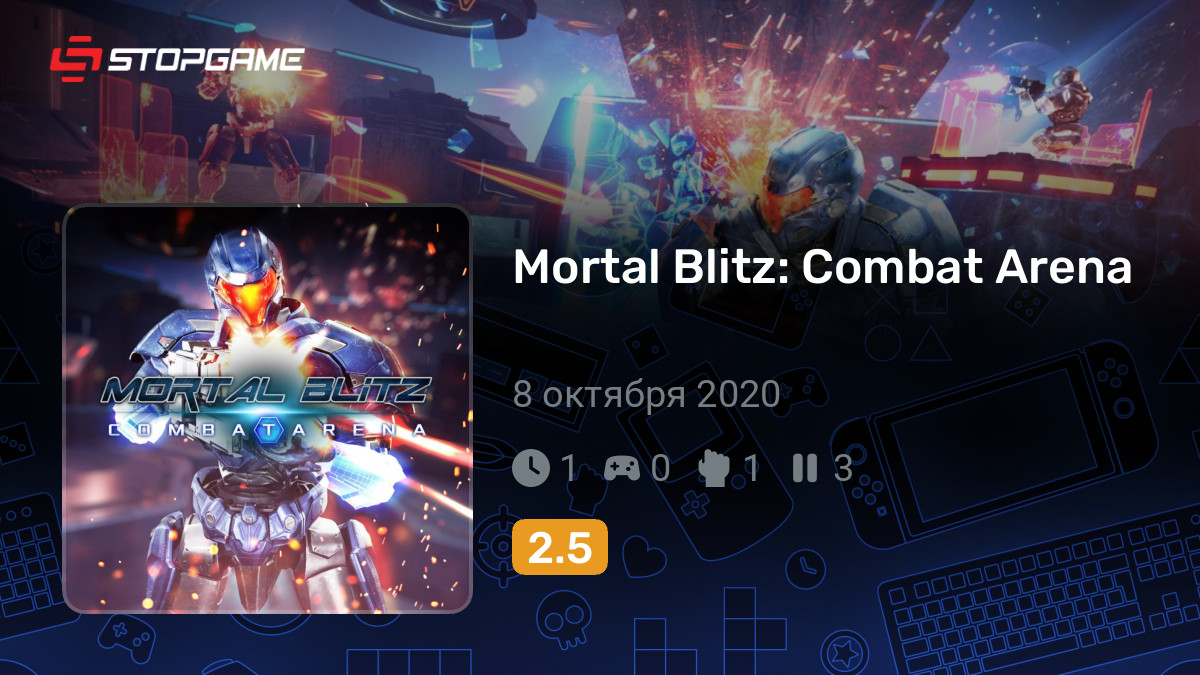 Mortal Blitz: Combat Arena — обзоры и отзывы, описание, дата выхода, официальный сайт игры ...