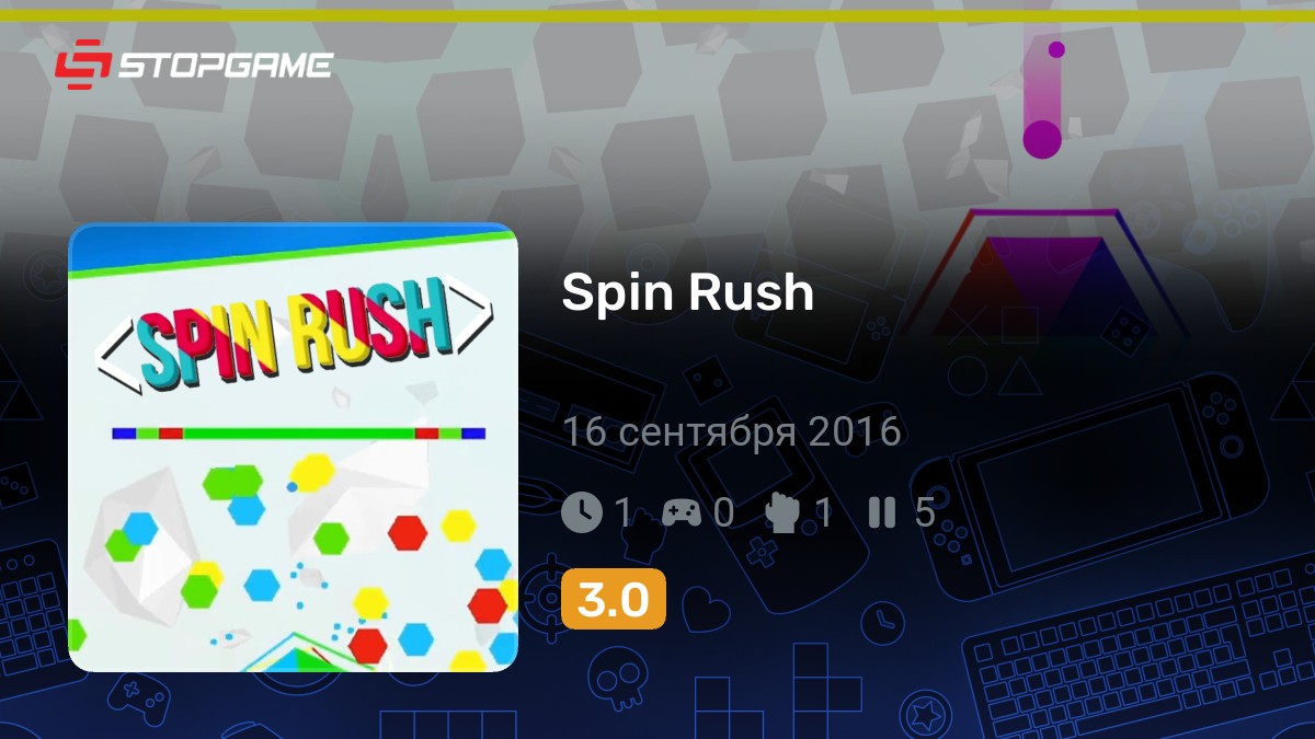 Spin Rush — обзоры и отзывы, описание, дата выхода, официальный сайт игры, системные требования ...