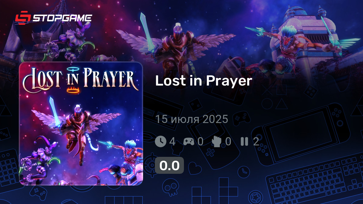 Lost in Prayer — обзоры и отзывы, описание, дата выхода, официальный сайт игры, системные ...