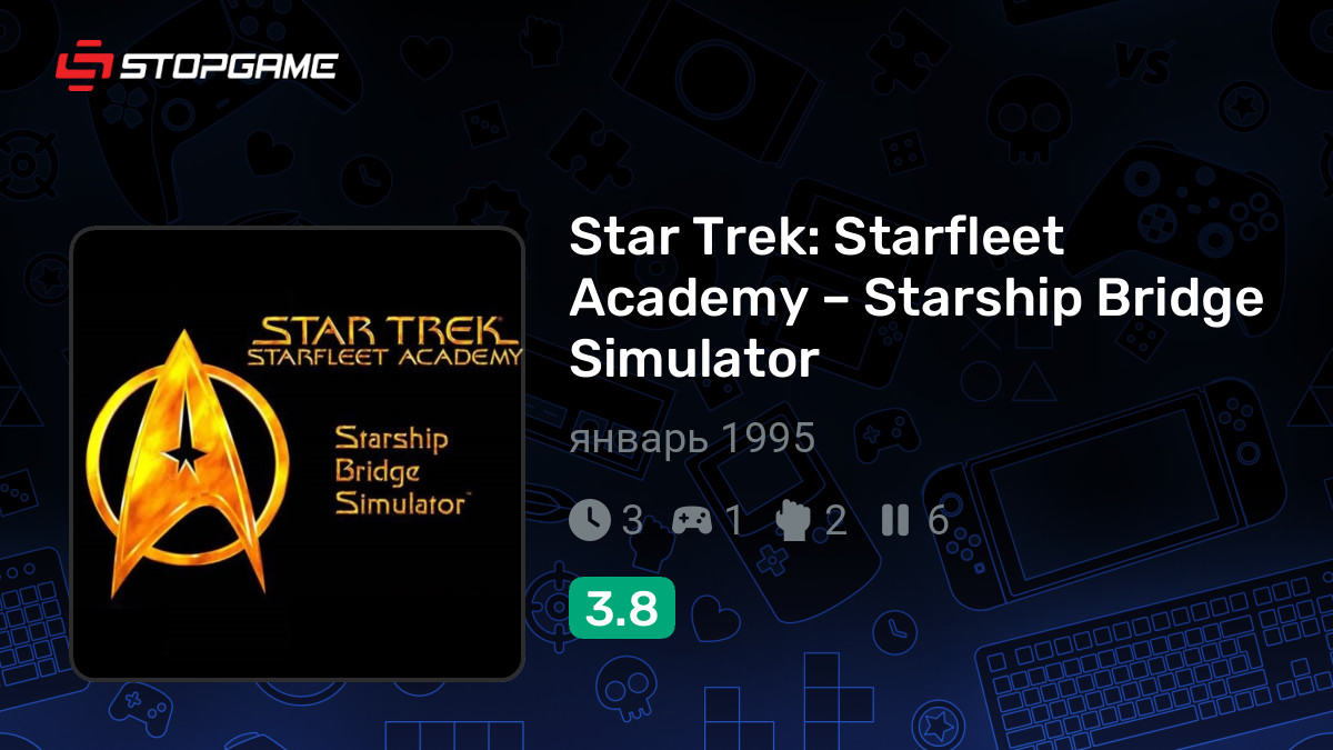 Star Trek: Starfleet Academy – Starship Bridge Simulator — обзоры и ...
