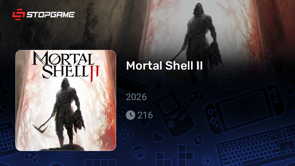 Игры похожие на Mortal Shell II | StopGame