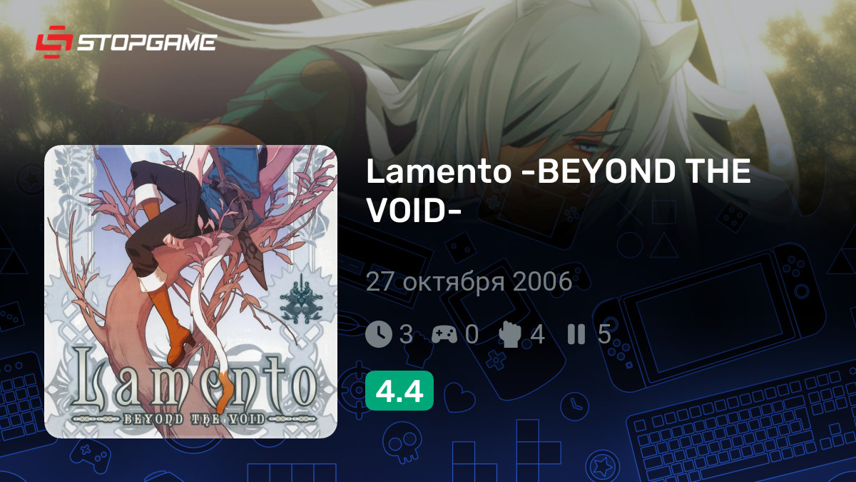 Lamento -BEYOND THE VOID- — обзоры и отзывы, описание, дата выхода, официальный сайт игры ...