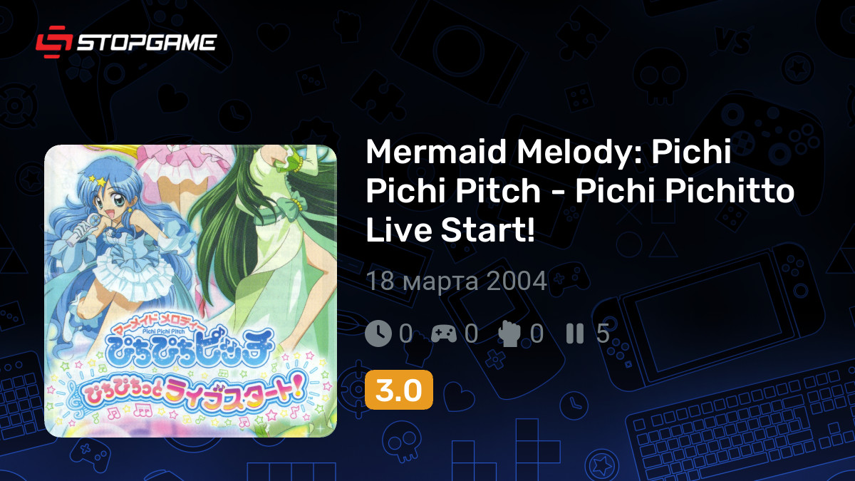 Игры похожие на Mermaid Melody: Pichi Pichi Pitch - Pichi Pichitto Live Start! | StopGame