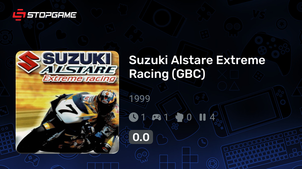 Suzuki Alstare Extreme Racing (GBC) — обзоры и отзывы, описание, дата ...