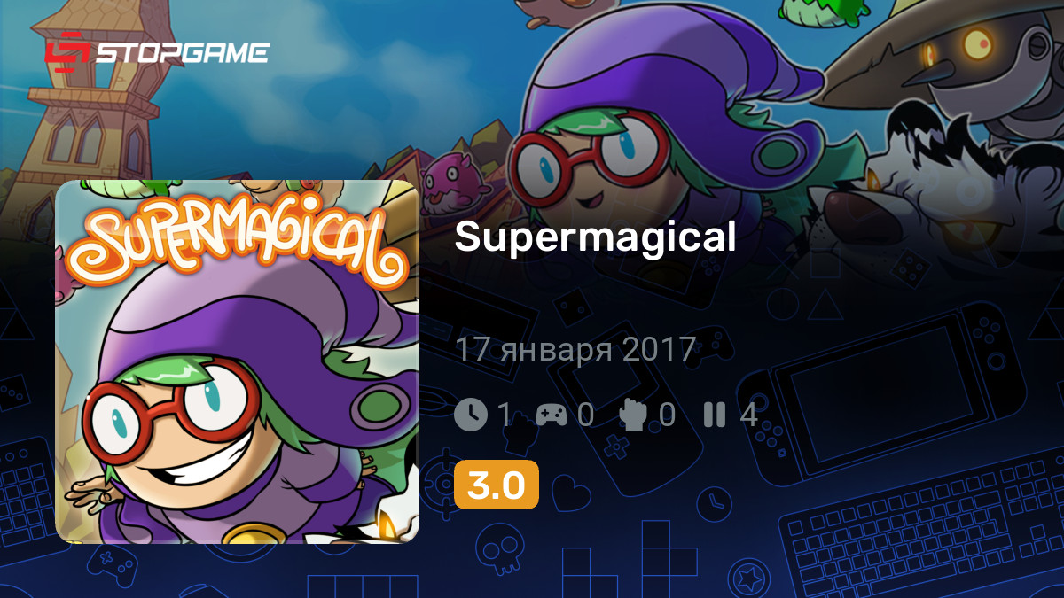 Supermagical — обзоры и отзывы, описание, дата выхода, официальный сайт ...