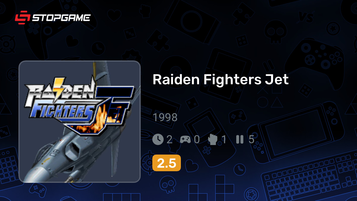 Raiden Fighters Jet — обзоры и отзывы, описание, дата выхода ...