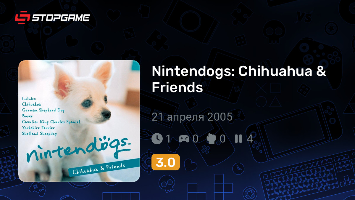 Nintendogs: Chihuahua & Friends — обзоры и отзывы, описание, дата выхода, официальный сайт игры ...