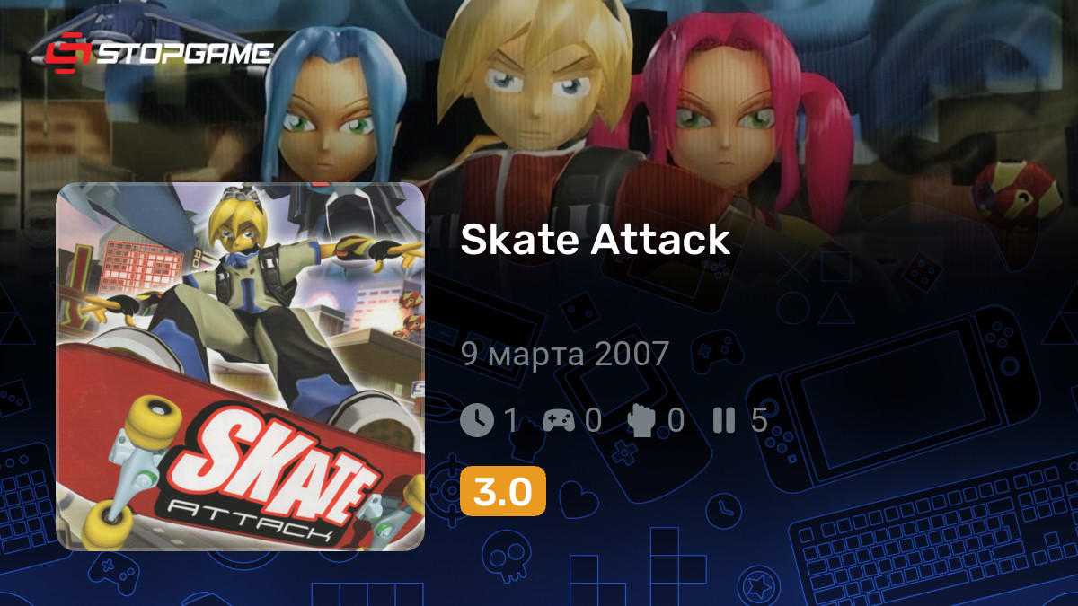 Skate Attack (Skate City Heroes) — обзоры и отзывы, описание, дата ...