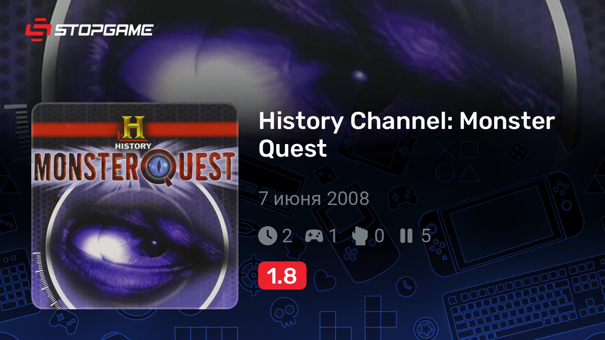 History Channel: Monster Quest — обзоры и отзывы, описание, дата выхода ...