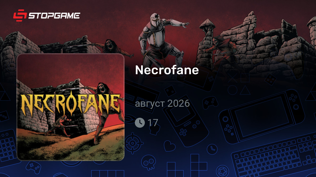Necrofane — обзоры и отзывы, описание, дата выхода, официальный сайт ...